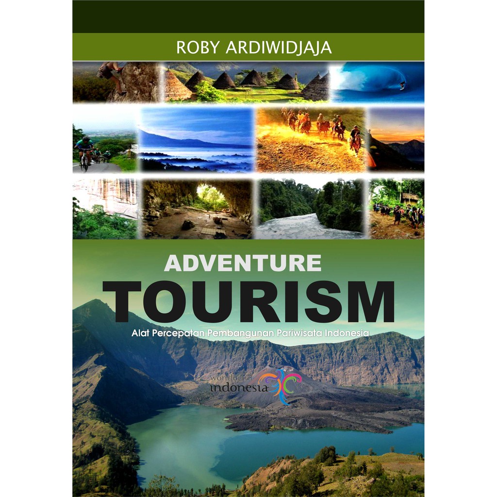 Ori - Adventure Tourism Book: A Tool for Accelerating Indonesian ...