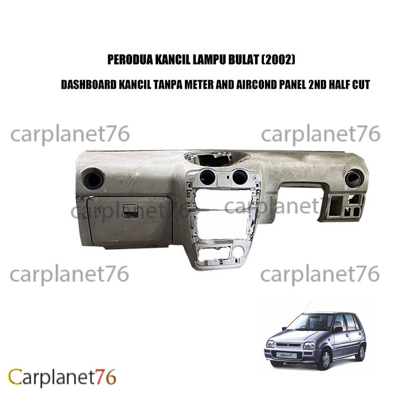 PERODUA KANCIL LAMPU BULAT (2002) DASHBOARD KANCIL TANPA METER AND ...