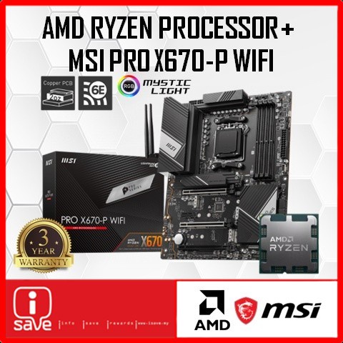 MSI PRO X670-P WIFI X670 AM5 DDR5 MOTHERBOARD + AMD RYZEN 3 / RYZEN 5 / RYZEN 7 / RYZEN 9 CPU ...