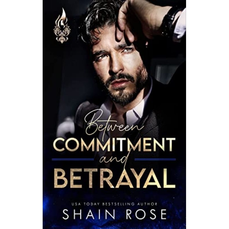 Between Commitment and Betrayal: An Marriage Romance Shain Rose ...