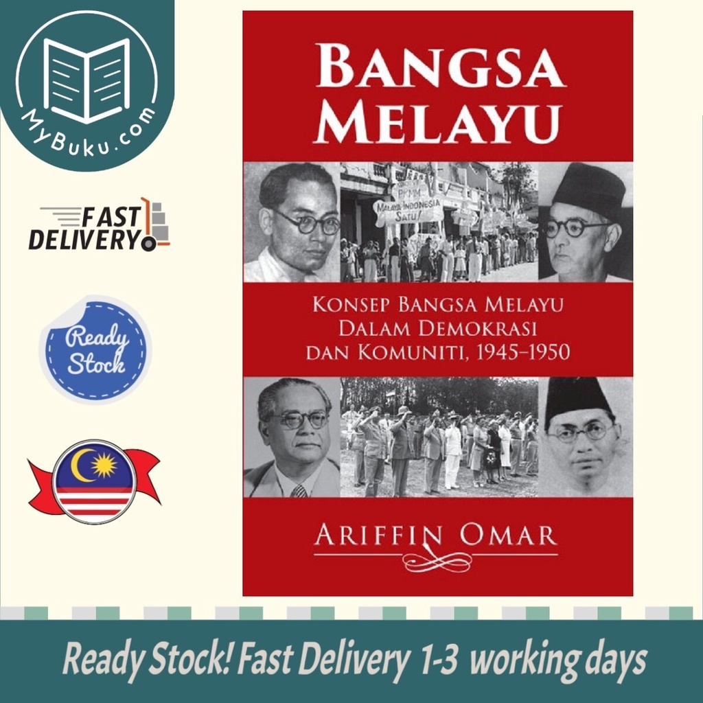 [MyBuku.com] Bangsa Melayu: Konsep Bangsa Melayu Dalam Demokrasi Dan ...
