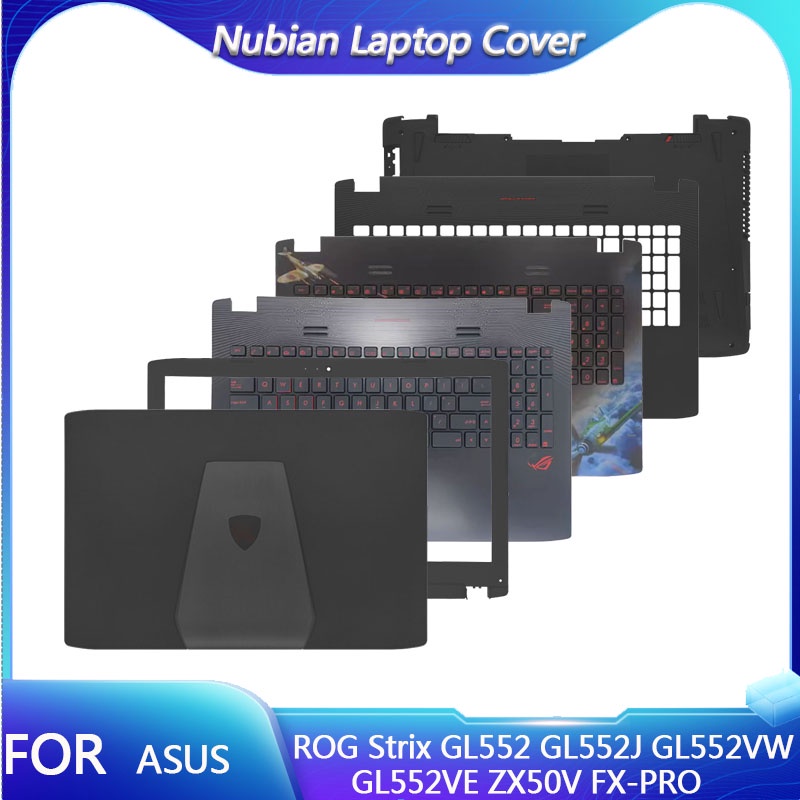 NEW Rear Lid For ASUS ROG Strix GL552 GL552J GL552VW GL552VE ZX50V FX ...