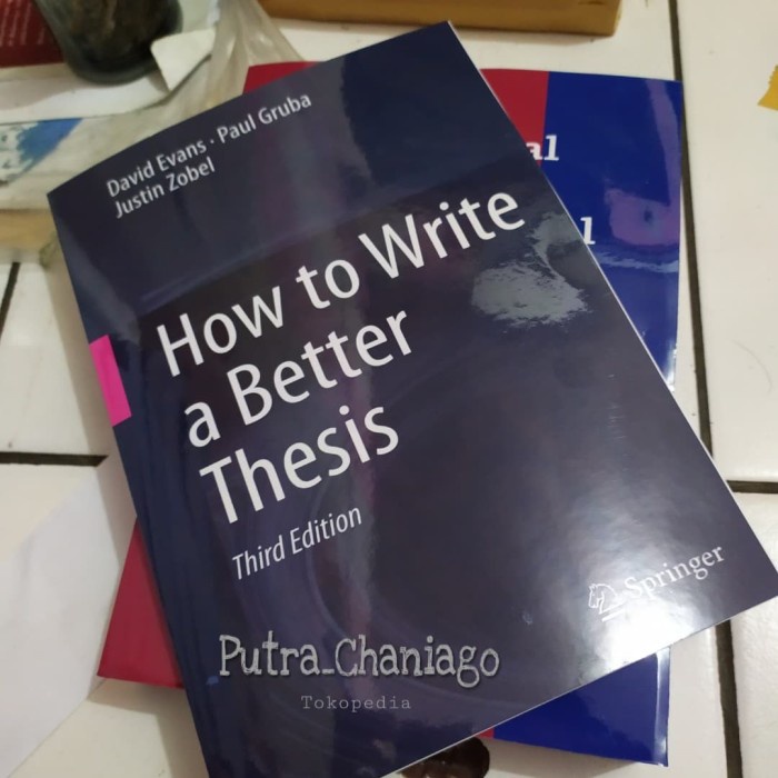 How to Write a Better Thesis 3rd Third Edition By Evans 3 (Print Book ...