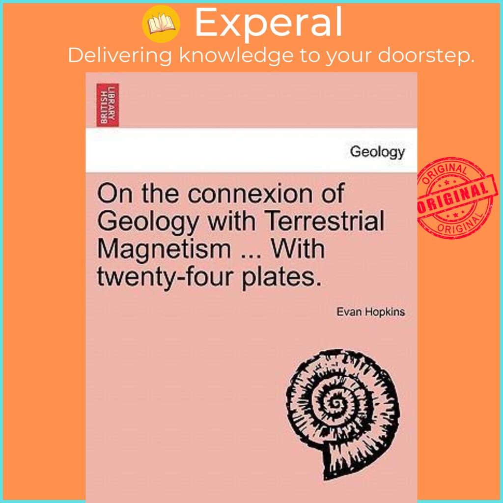 [English - 100% Original] - On the Connexion of Geology with ...