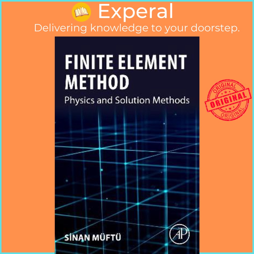 [English - 100% Original] - Finite Element Method : Physics and ...