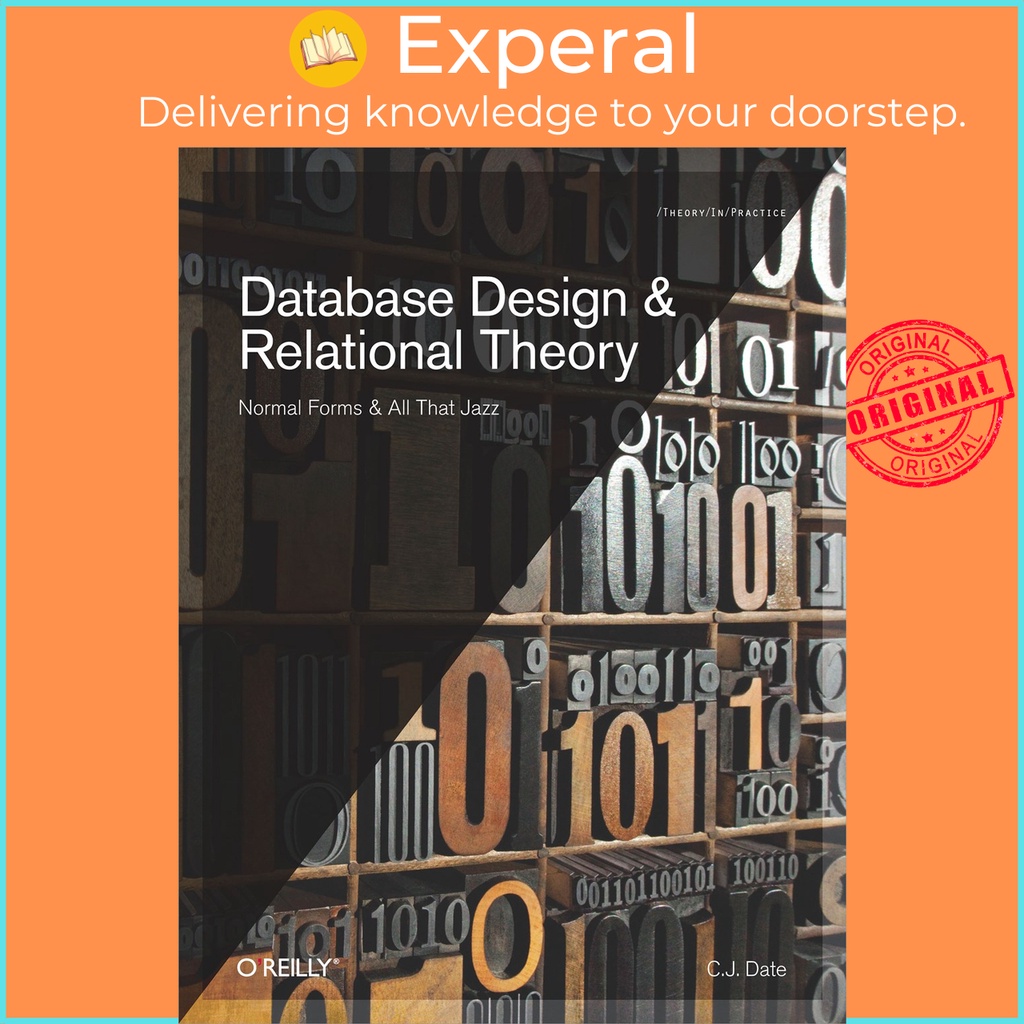 [english 100 Original] Database Design And Relational Theory Normals Forms An By Date C J