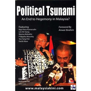 [BnB] Political Tsunami: An End to Hegemony in Malaysia? by Nathaniel ...