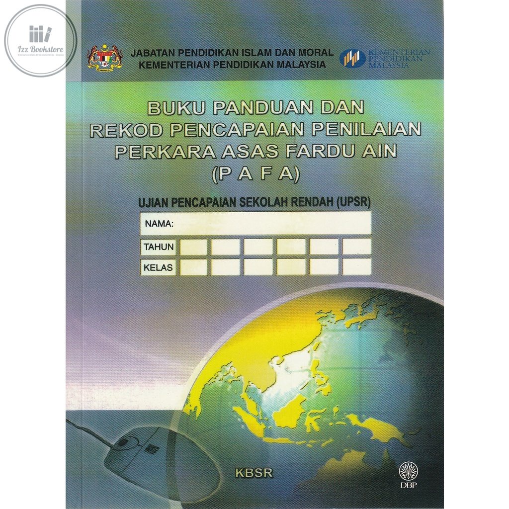 DBP: Buku Teks Buku Panduan dan Rekod Pencapaian Penilaian Perkara Asas Fardu Ain (PAFA) UPSR ...