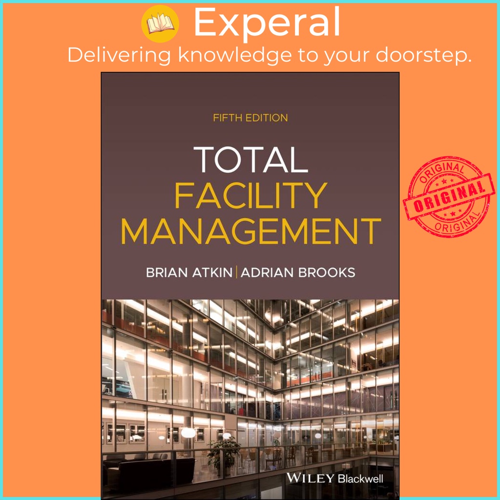 [English - 100% Original] - Total Facility Management by Adrian Brooks ...