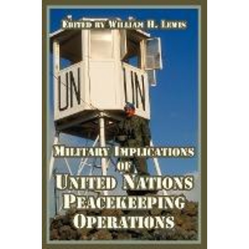 [English - 100% Original] - Military Implications of United Nations ...