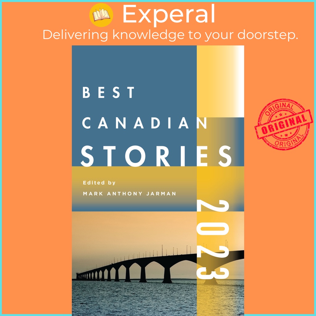 [English - 100% Original] - Best Canadian Stories 2023 by Mark Anthony ...