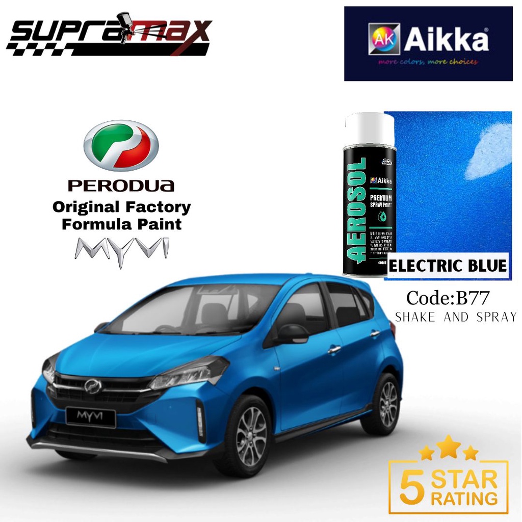 AIKKA PERODUA ALZA ARUZ MYVI- B77 ELECTRIC BLUE - 2K Paint / Cat Bancuh ...