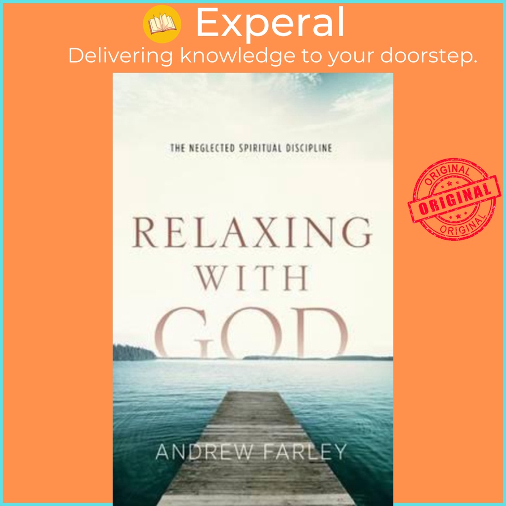 [English - 100% Original] - Relaxing with God : The Neglected Spiritual ...