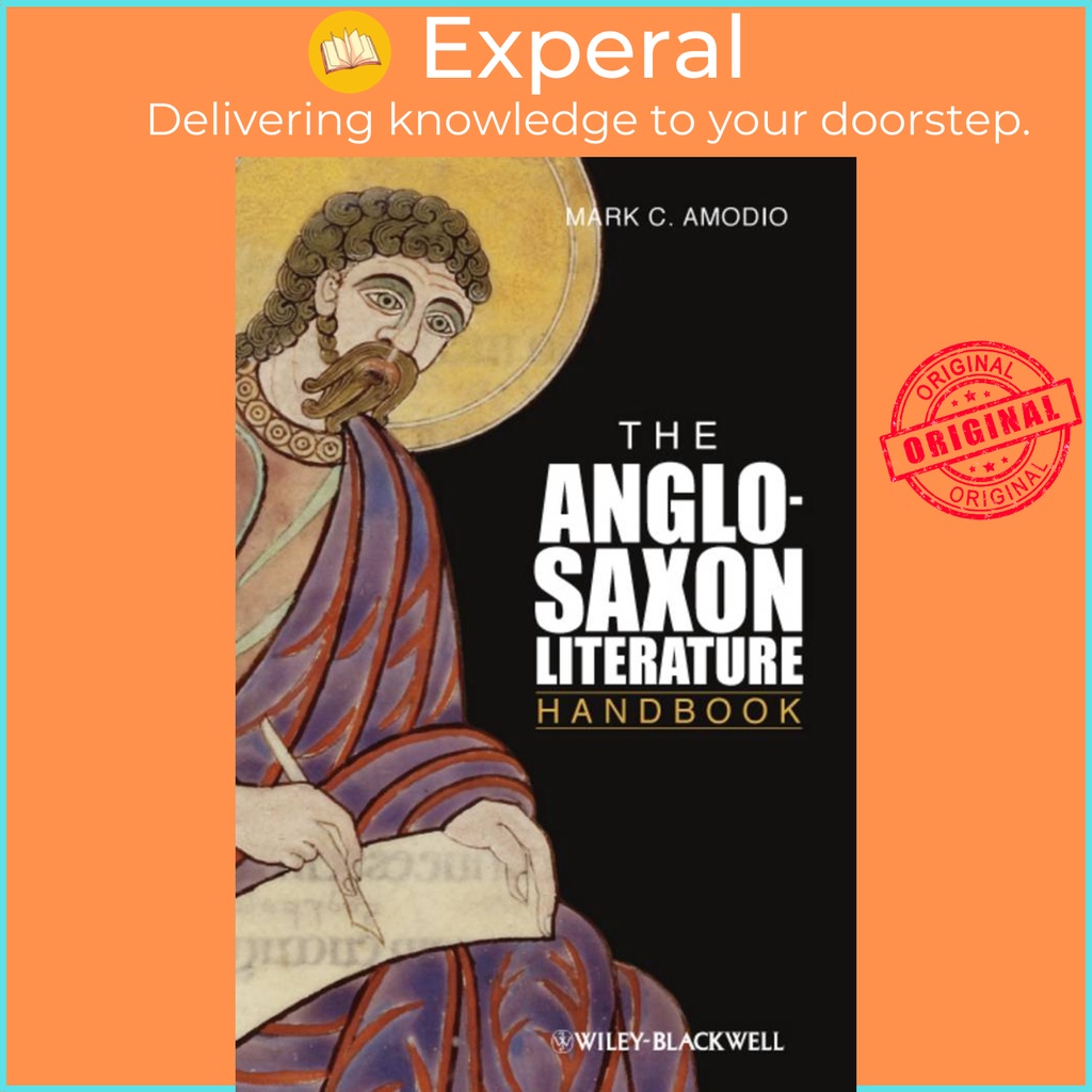[English - 100% Original] - The Anglo Saxon Literature Handbook by Mark ...