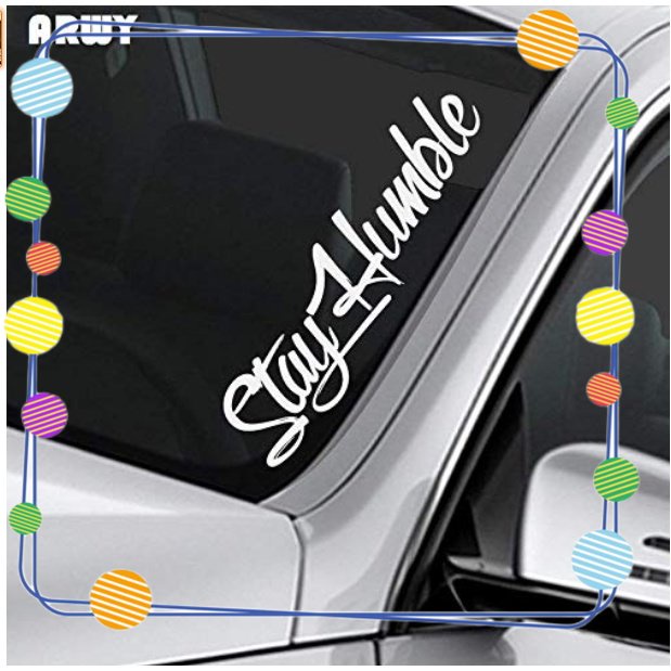 ARWY car Sticker Stay Humble Sticker JDM Large Funny Drift Lowered Car ...
