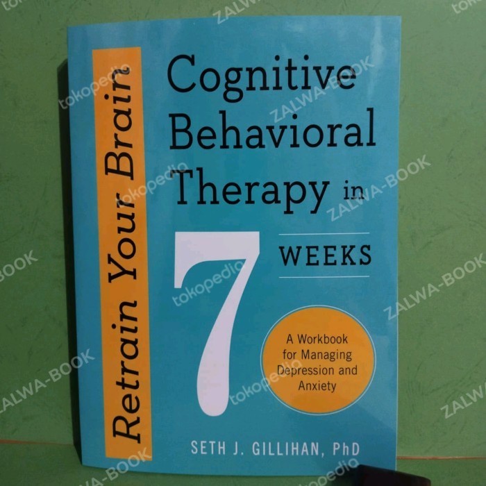 Retrain Your Brain: Cognitive Behavioral Therapy in 7 Weeks | Shopee Malaysia