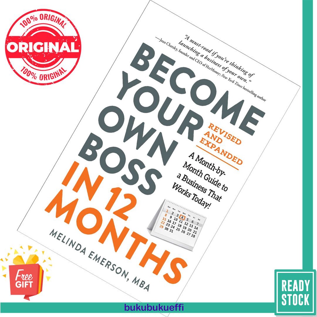 Become Your Own Boss in 12 Months: A Month-by-Month Guide to a Business ...