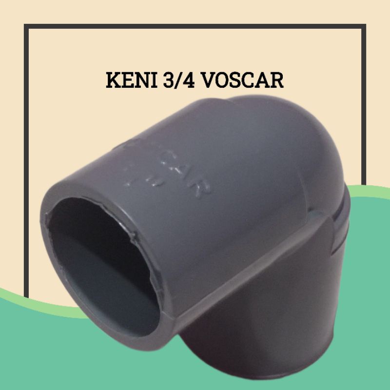 VOSCAR KENI KNIE 3/4" inch PVC PIPE CONNECTION FITTING PVC PIPE ...