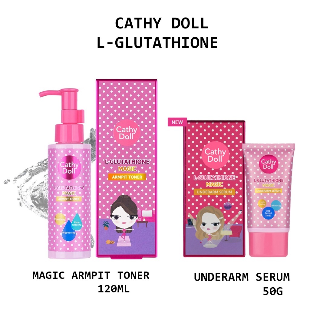 CATHY DOLL L-GLUTATHIONE MAGIC ARMPIT TONER 120ML/UNDERARM SERUM 50G Skincare | Shopee Malaysia