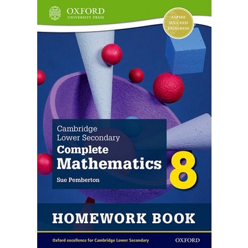 CAMBRIDGE LOWER SECONDARY COMPLETE MATHEMATICS 8: HOMEWORK BOOK 2E (ISBN: 9781382018869 ...