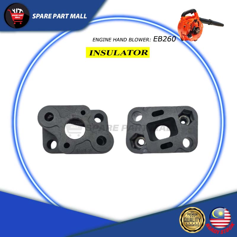 ENGINE HAND BLOWER (EB-260): INSULATOR / TAPAK KARBURETOR INTAKE MANIFOLD MESIN BLOWER DAUN ...