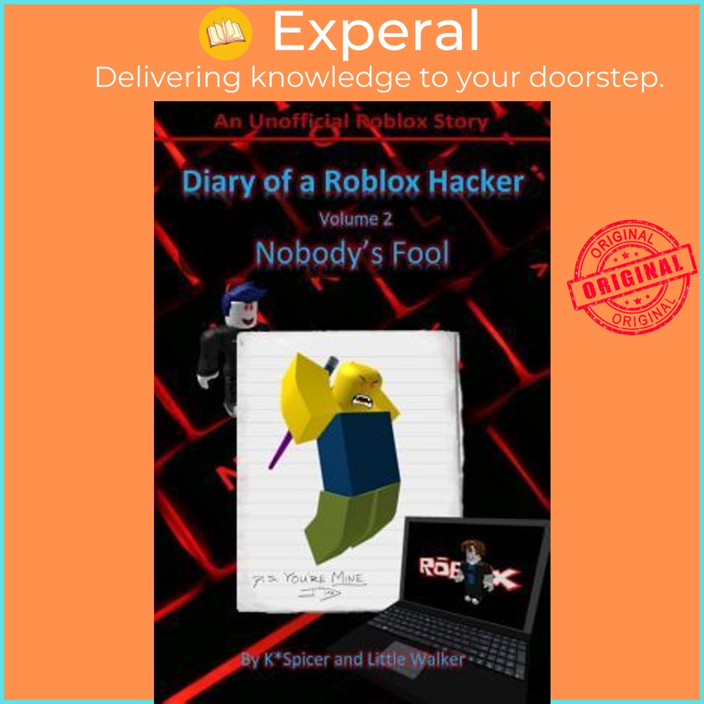 [Buku Bahasa Inggeris] - Diary of a Roblox Hacker 2 : Nobody's Fool by ...