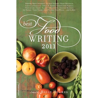 [BnB] Best Food Writing 2011 by Holly Hughes (Ed.) (Condition: Good ...