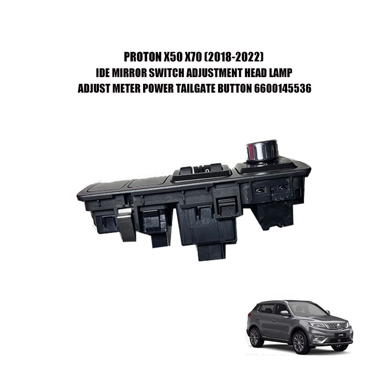PROTON X50 X70 (2018-2022) MIRROR SWITCH HEAD LAMP ADJUSTMENT METER ...