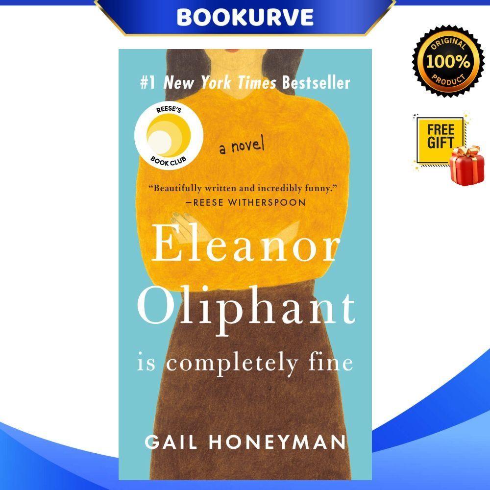 Eleanor Oliphant Is Completely Fine: Contemporary Fiction By Gail ...