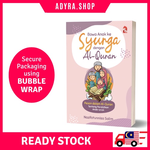 Buku Bawa Anak Ke Syurga Dengan Al Quran oleh Nazifatunnisa Salim Buku ...