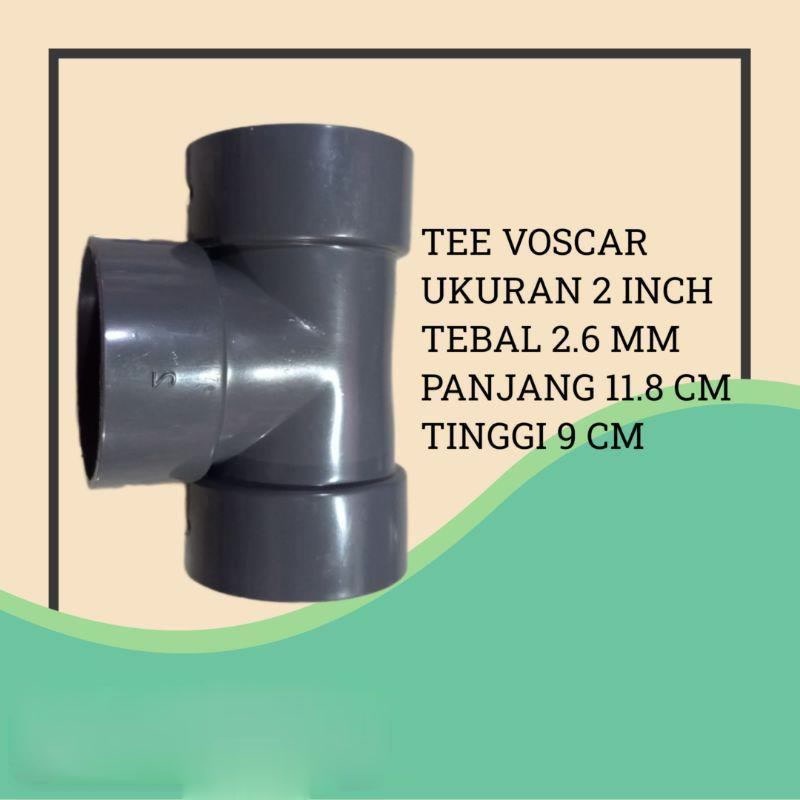 Tee T 2 INCH PVC VOSCAR - PVC PIPE FITTINGS | Shopee Malaysia