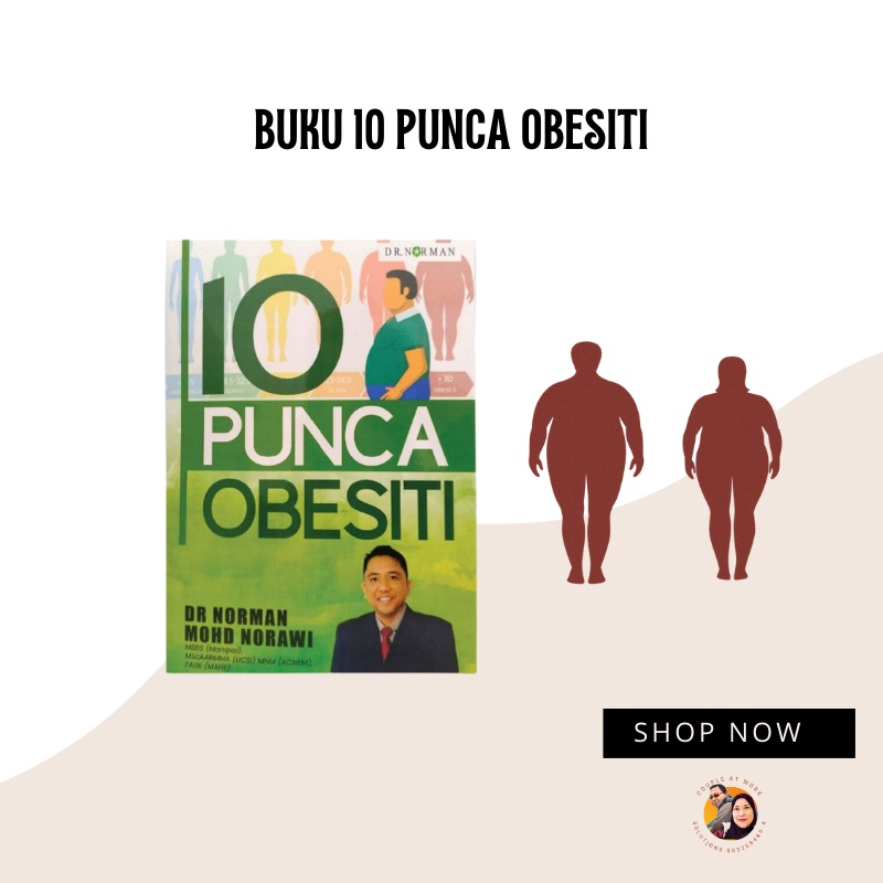 2411 BUKU 10 PUNCA OBESITI OLEH DR NORMAN | Shopee Malaysia