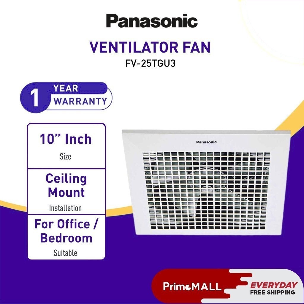 PANASONIC Ceiling Mount Ventilating Fan FV-25TGU3 10 INCH 25CM Office ...