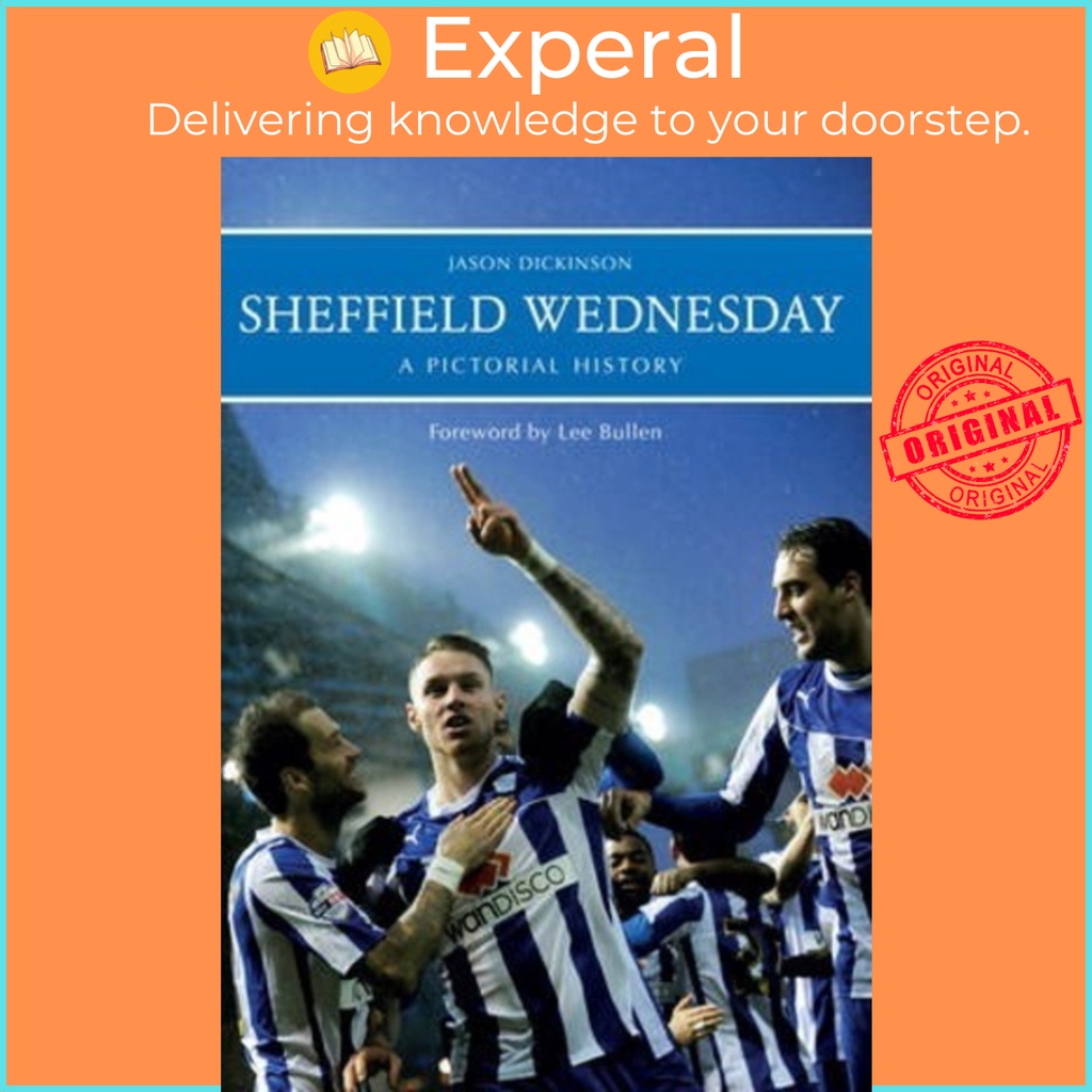 [100% Original Books] - Sheffield Wednesday A Pictorial History by ...