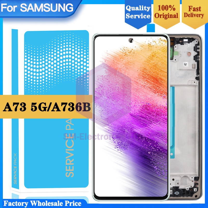 6.7'' NEW Original Display For Samsung Galaxy A73 5G A736B A736B/DS LCD Display With Touch ...