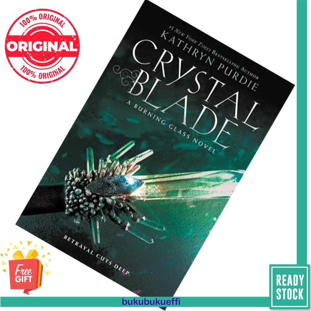 Crystal Blade (Burning Glass #2) by Kathryn Purdie [PEEL] - FANTASY ...