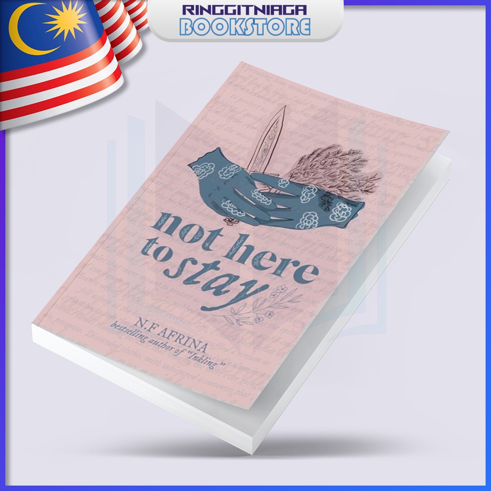 Not Here To Stay - NOVEL BOOK - N.F Afrina | Shopee Malaysia