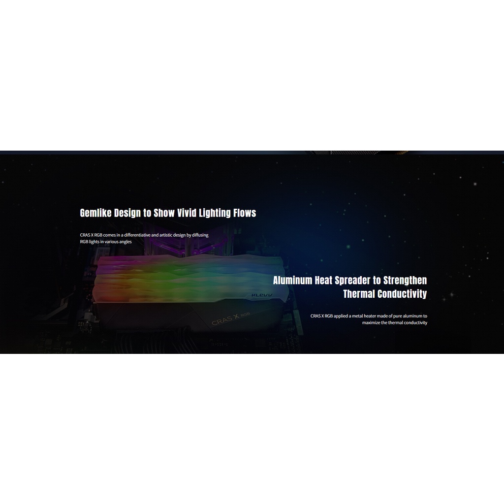 KLEVV CRAS X / CRAS XR RGB 16GB (8x2) DDR4 3200MHz / 3600MHz OC/Gaming ... KLEVV CRAS X / CRAS XR RGB 16GB (8x2) DDR4 3200MHz / 3600MHz OC/Gaming ...