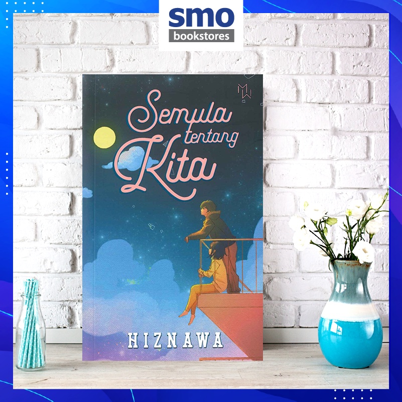 [MANES WORDWORKS] SEMULA TENTANG KITA - HIZNAWA | Shopee Malaysia