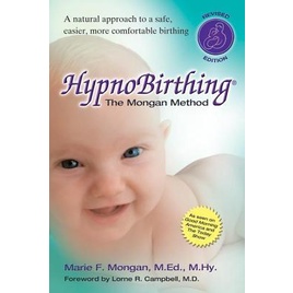 [BnB] Hypno Birthing: The Mongan Method 4th Ed. by Marie F. Mongan ...