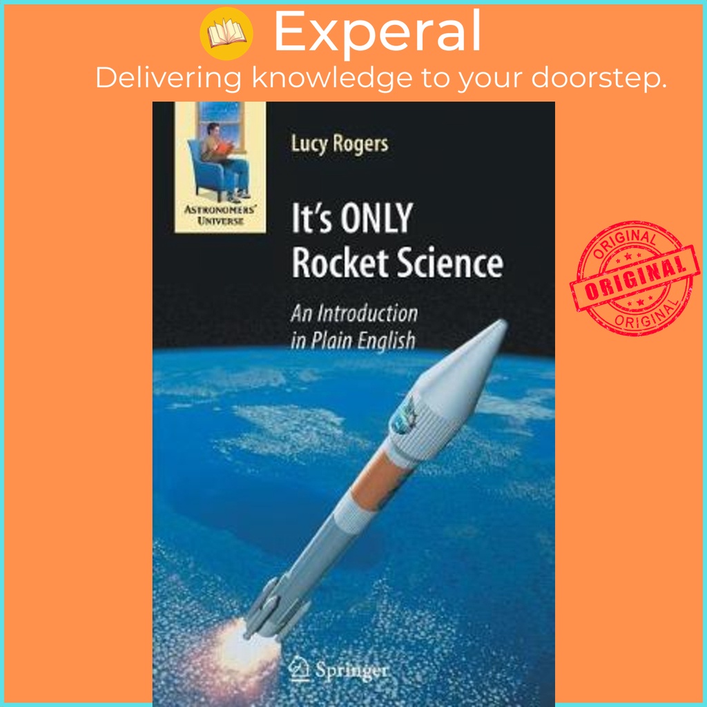 [English - 100% Original] - It's ONLY Rocket Science : An Introduction ...