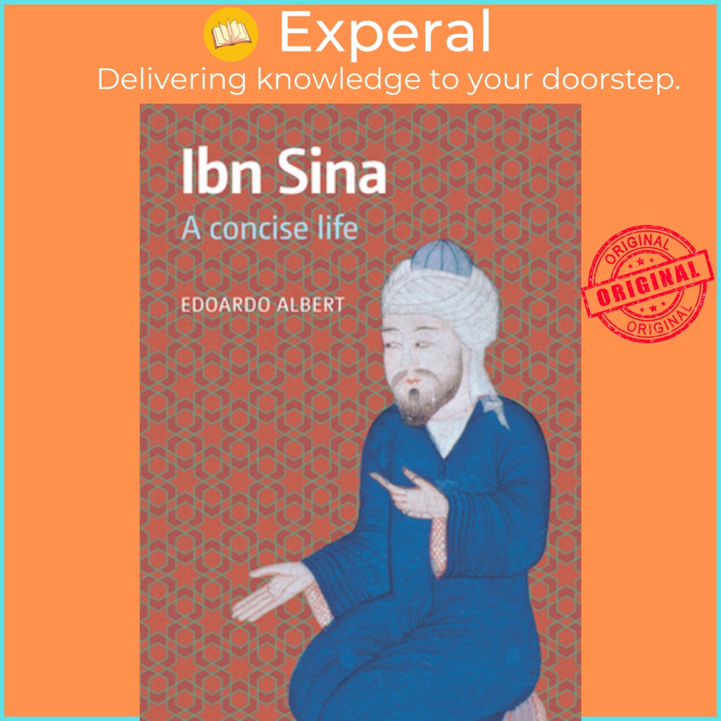 [English - 100% Original] - Ibn Sina - A Concise Life by Edoardo Albert ...