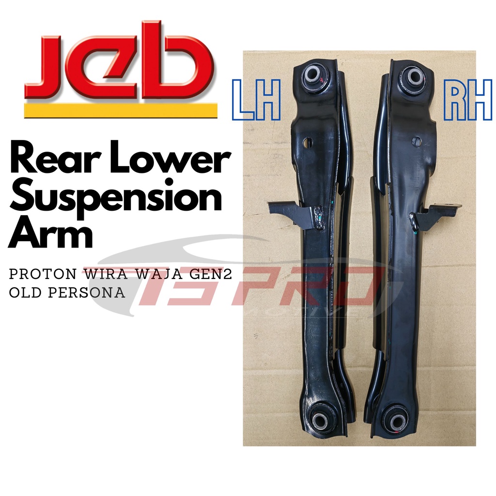 Proton Wira Waja Gen2 Old Persona Rear Lower Suspension Arm JEBCO FG ...