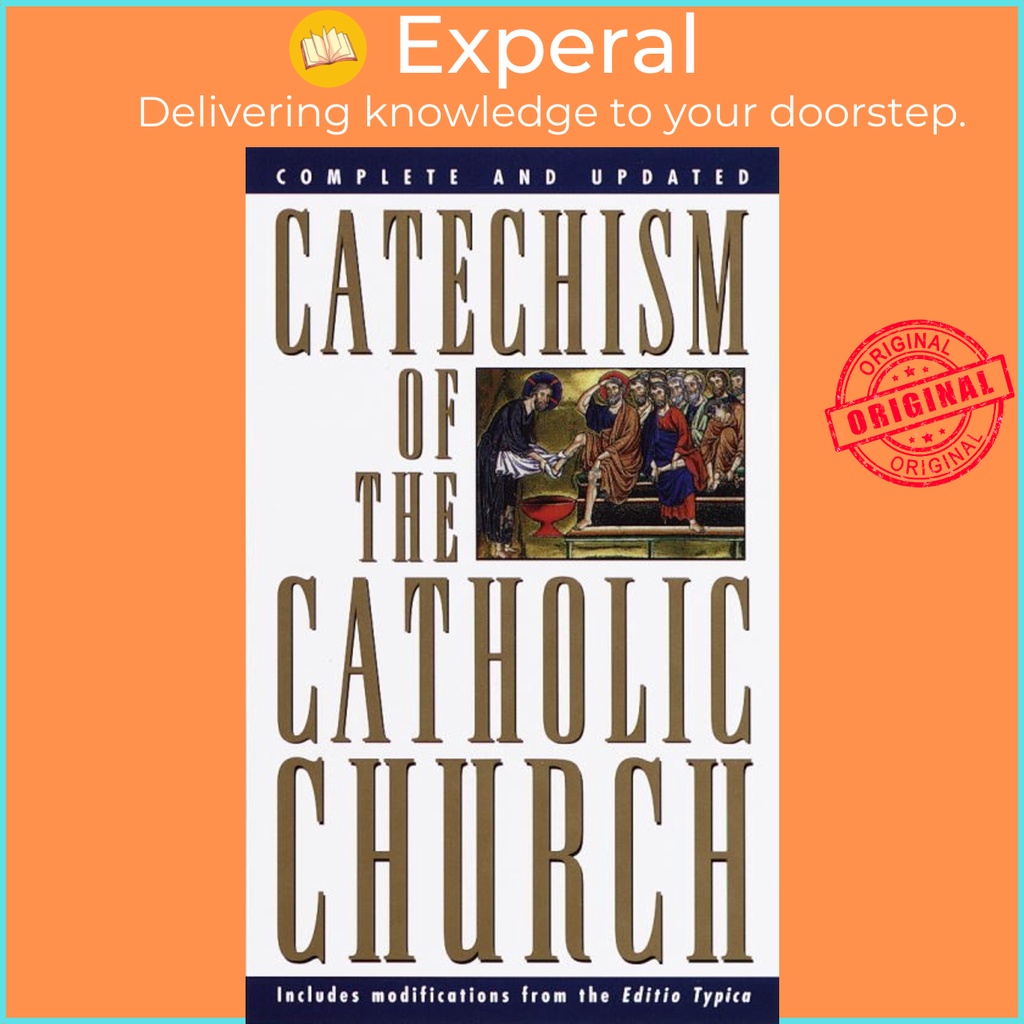 [English - 100% Original] - Catechism of the Catholic Church : Complete by U.S. Catholic Church ...