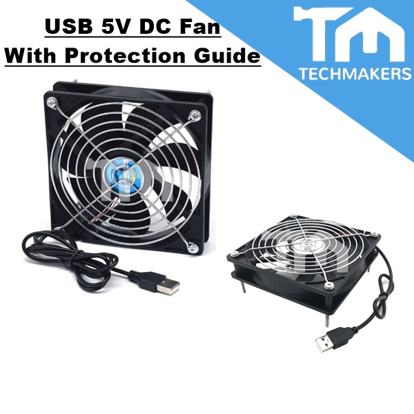 USB 5V DC Cooling Fan 12cm / 8cm With Protection Guide Techmakers ...