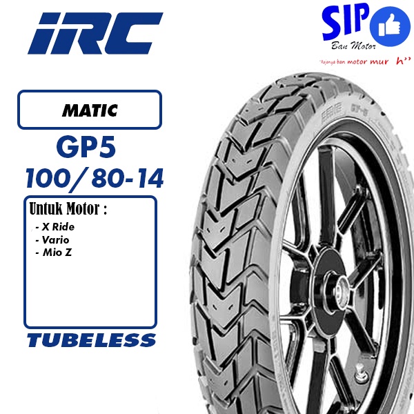 Automatic tubeless motorbike tires IRC GP5 100 80 14 GP 5 beat mio ...