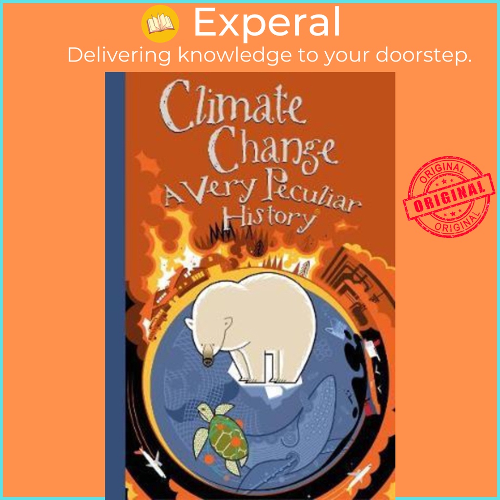 [Buku Bahasa Inggeris] - Climate Change, A Very Peculiar History by ...