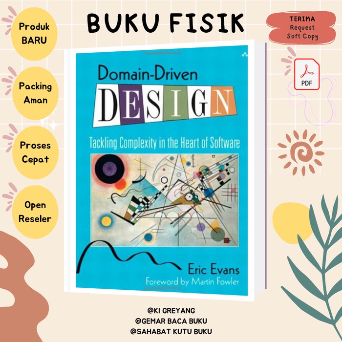 Domain-driven DESIGN TACKLING COMPLEXITY IN THE HEART OF SOFTWARE | Shopee Malaysia