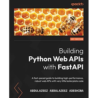 Building Python Web APIs with FastAPI: A fast-paced guide to building | Shopee Malaysia