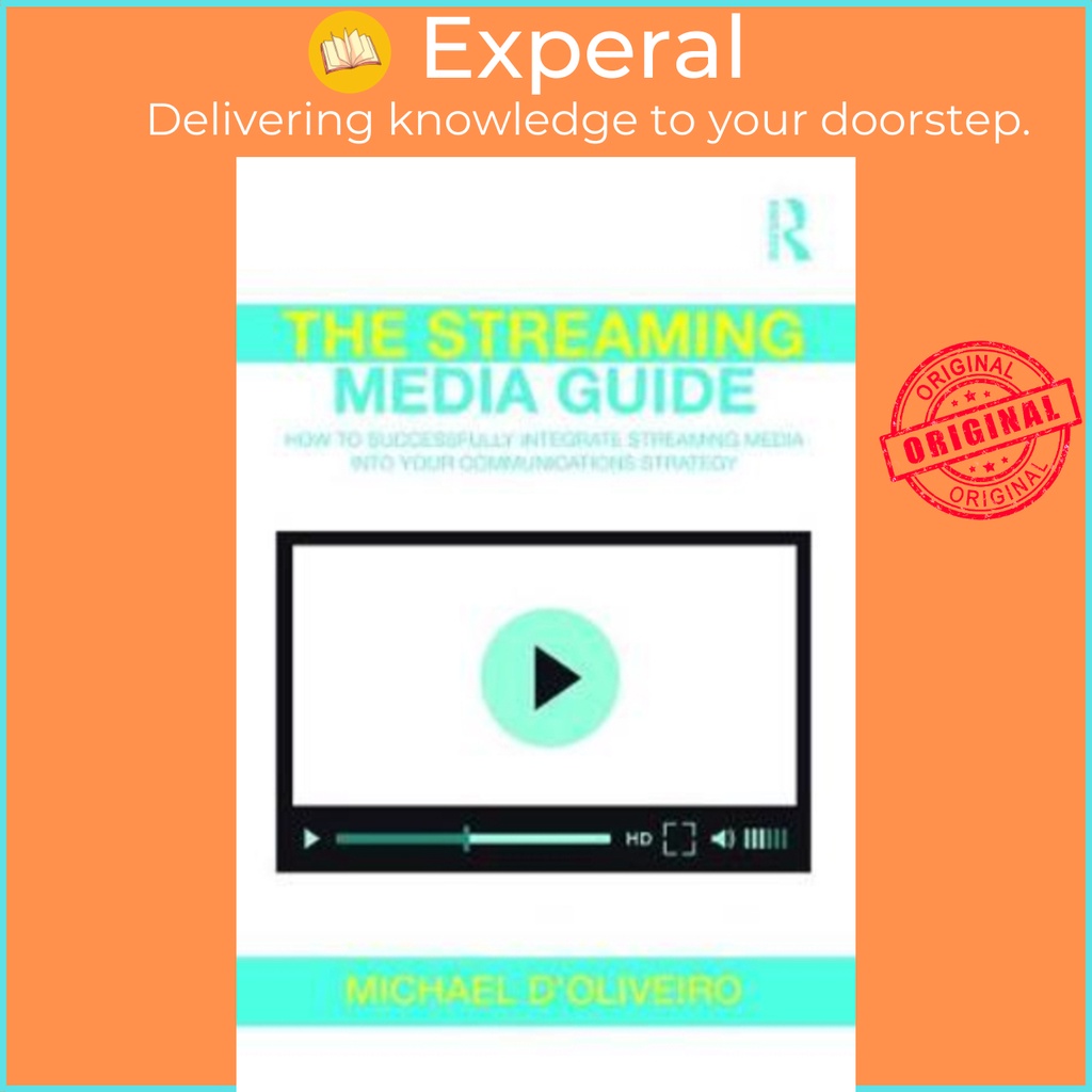 [English - 100% Original] - The Streaming Media Guide : How to Succes ...